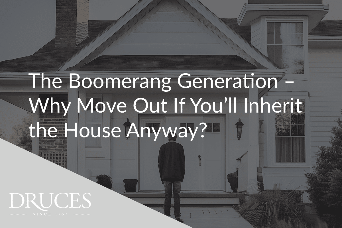 Druces LLP | Since 1767: The Boomerang Generation – Why Move Out If You ...